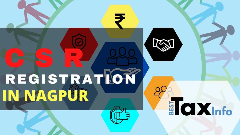 How to get CSR Registration in Nagpur? | Just @₹3999/- | BestTaxInfo